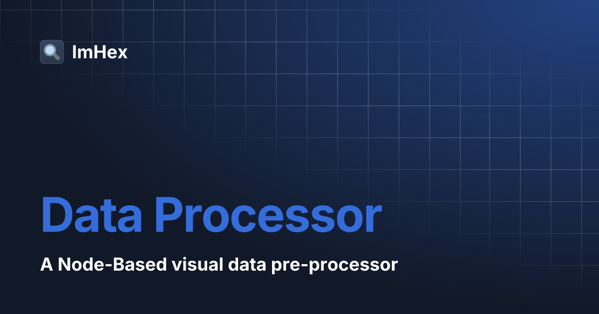 Data Processor | ImHex