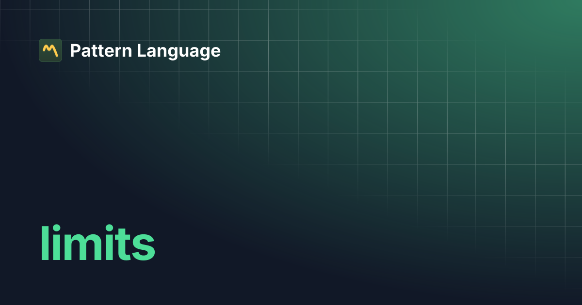 limits | Pattern Language